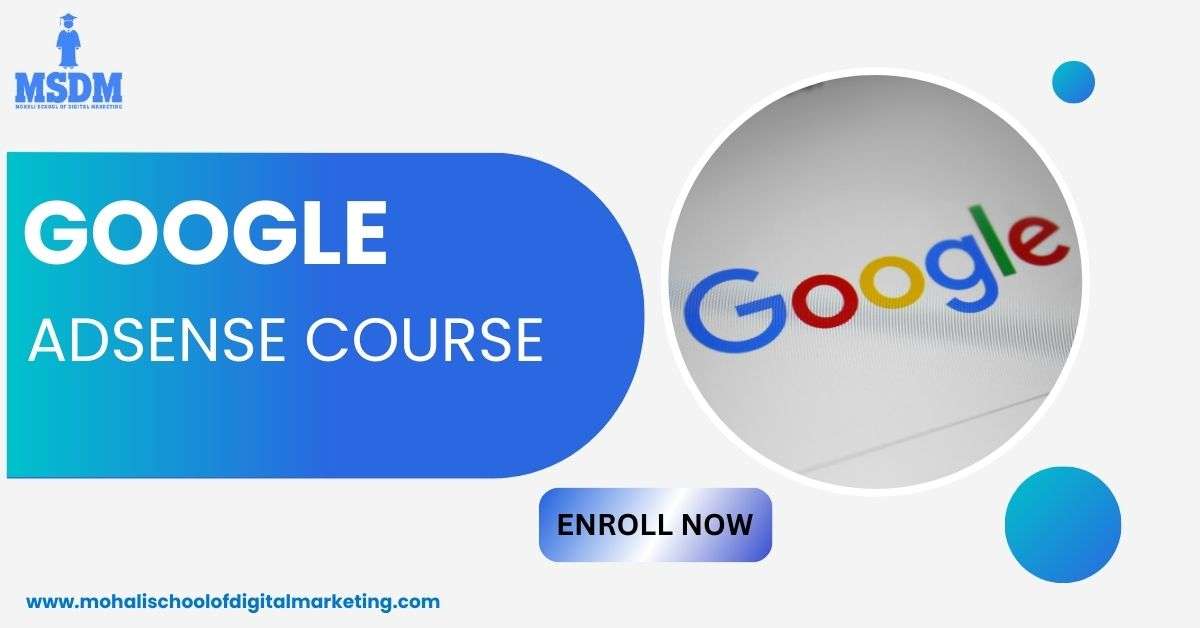 Google AdSense Course: Mastering AdSense for Beginners"