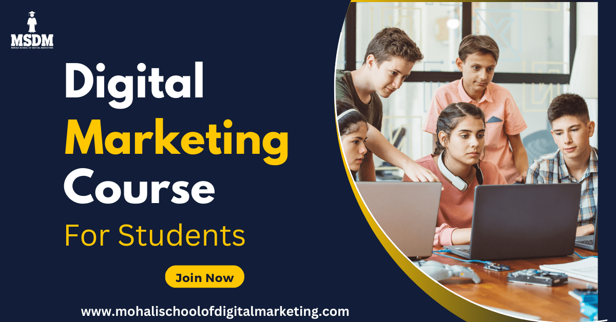 Digital Marketing Course for Students: A Step-by-Step Guide